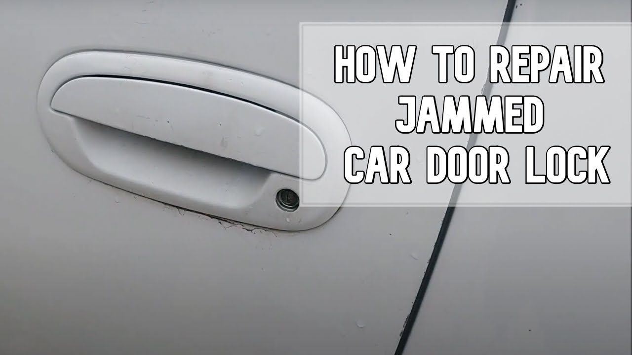 How to Fix a Jammed Car Door: Step-by-Step Guide
